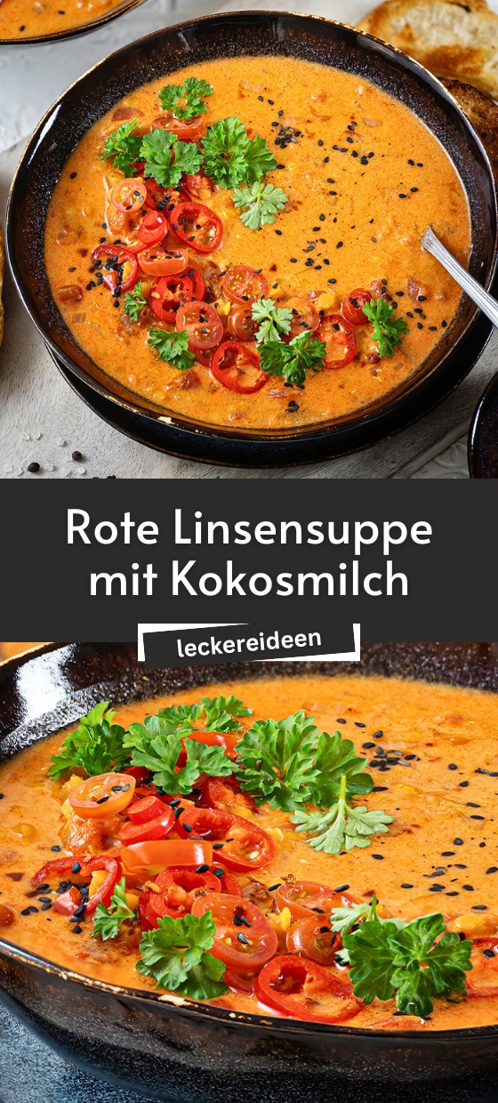 Rote Linsensuppe mit Kokosmilch - sehr cremig und würzig