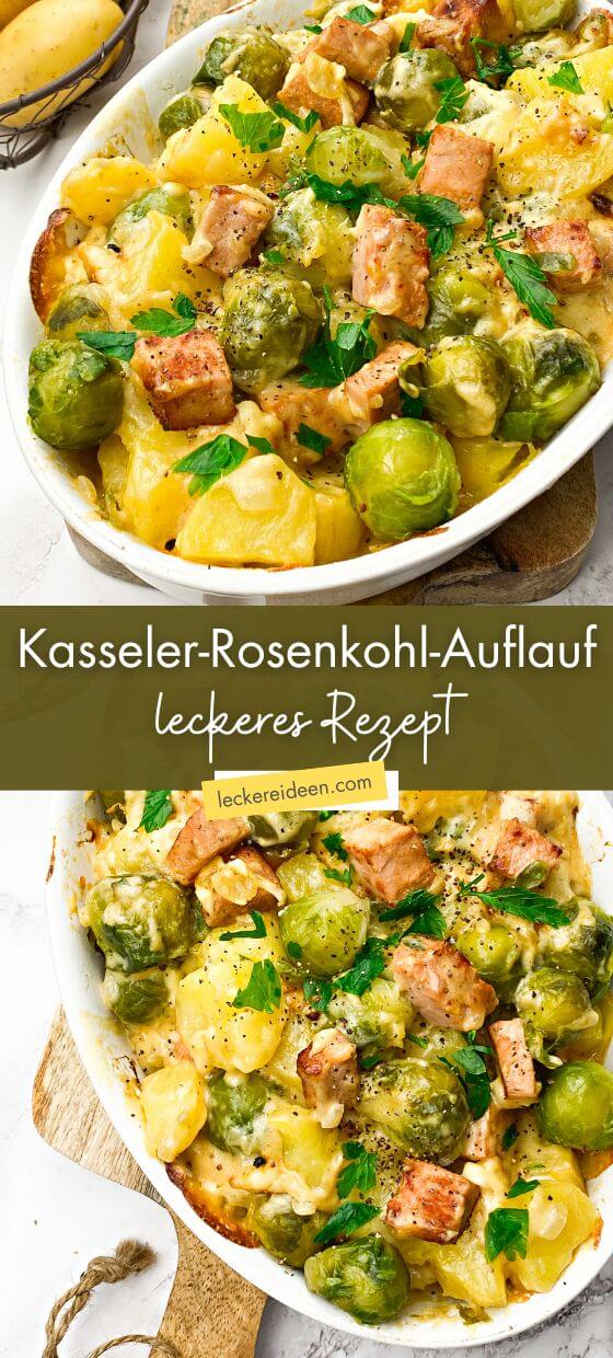 Rosenkohlauflauf Mit Kasseler Und Kartoffeln