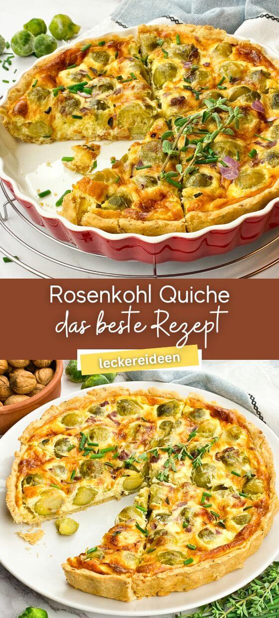 Rosenkohl Quiche - das beste Rezept | Leckere Ideen