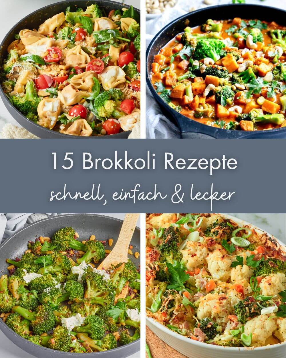 15 Brokkoli Rezepte - schnell, einfach & lecker | Leckere Ideen