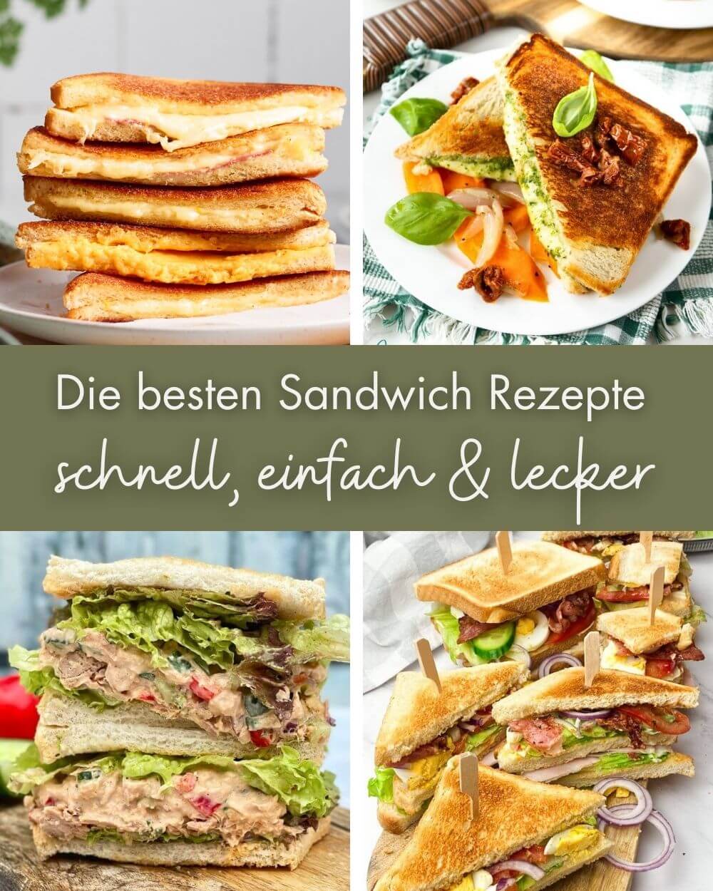 Die besten Sandwich Rezepte - schnell, einfach & lecker